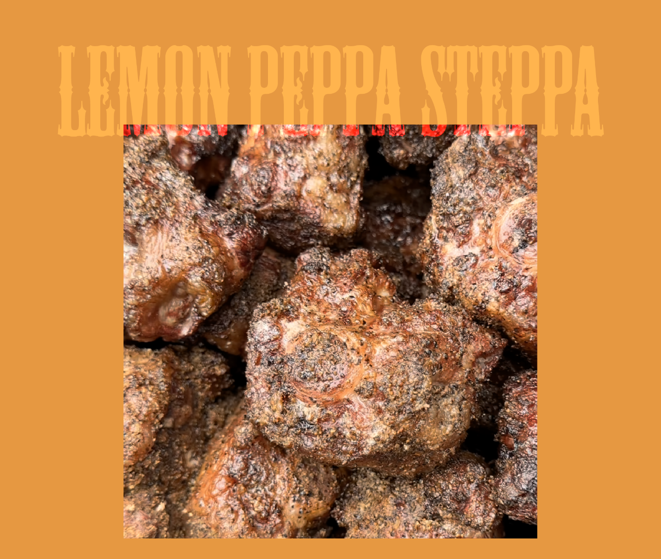 Lemon Steppa' Oxtail Nuggets – Les BBQ